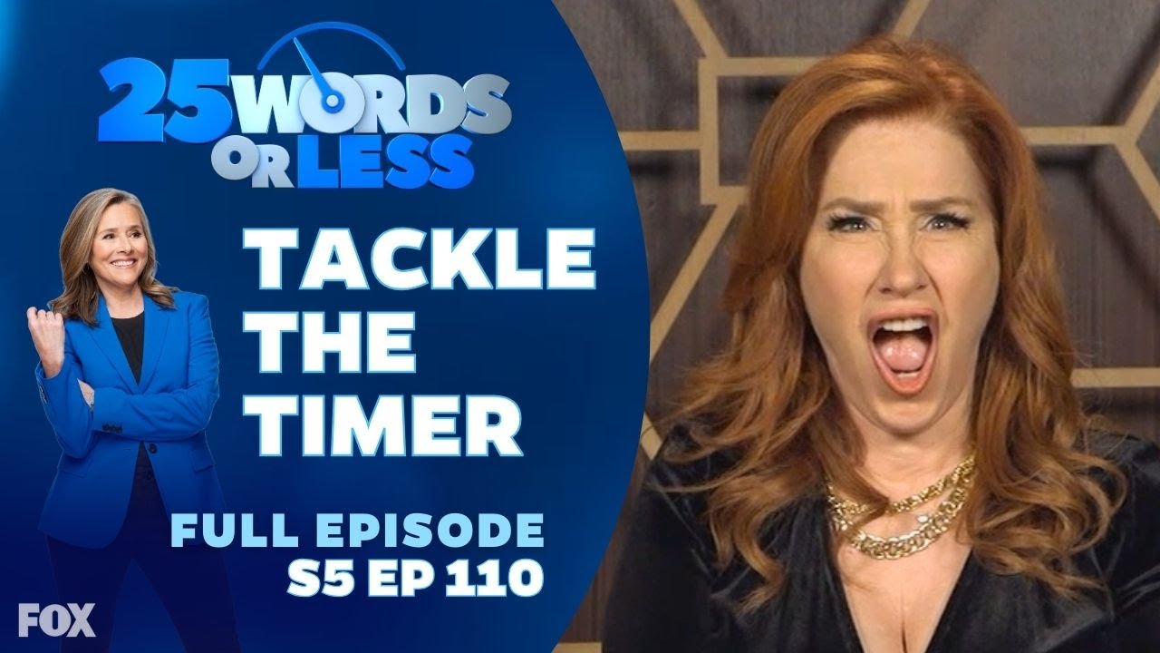 Ep 110. Tackle the Timer | 25 Words or Less Game Show Full Episode ...