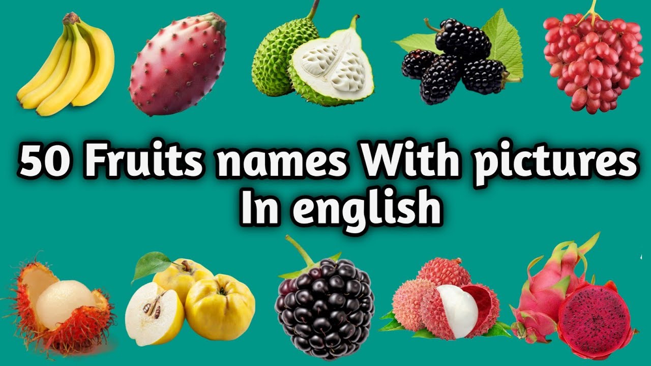 Learn 50 Fruits Names With Pictures In English : बच्चो के लिए फलों के ...