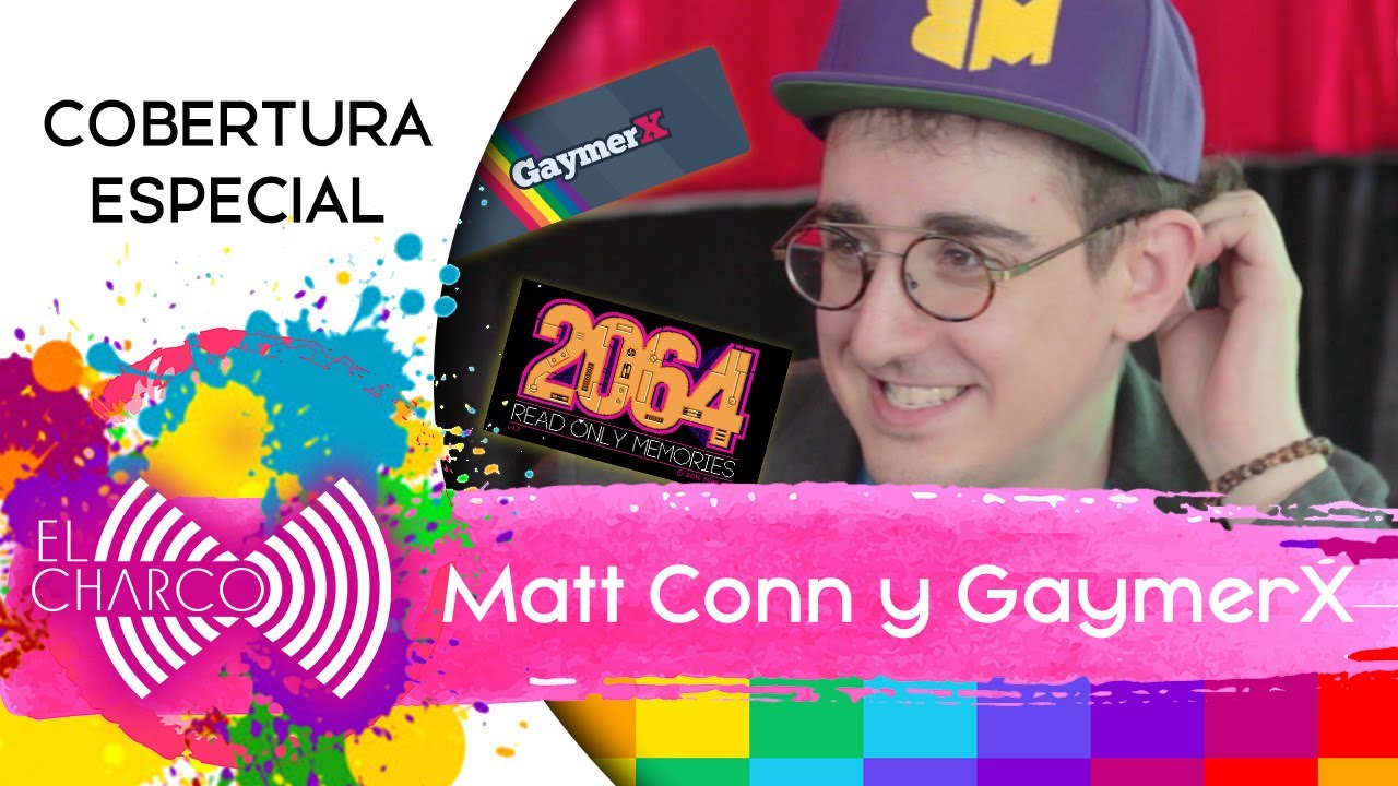 Entrevista a Matt Conn (GaymerX) E3 2017 - YouTube
