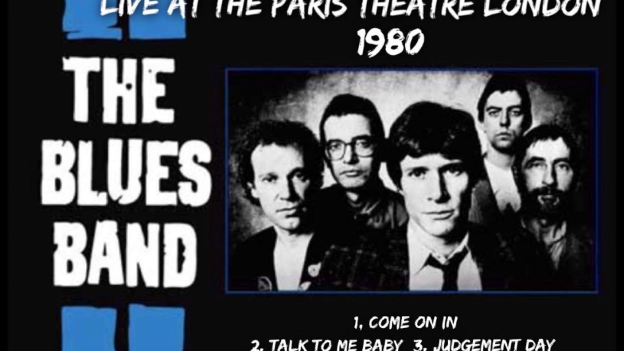THE BLUES BAND...BBC RADIO ONE IN CONCERT...THE PARIS THEATRE LONDON.16 ...