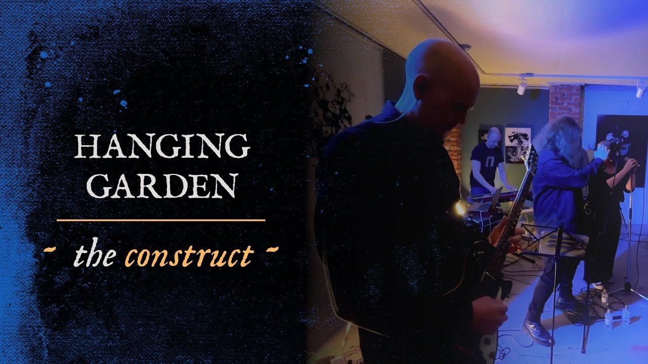 HANGING GARDEN - The Construct (Official Live Video) - YouTube
