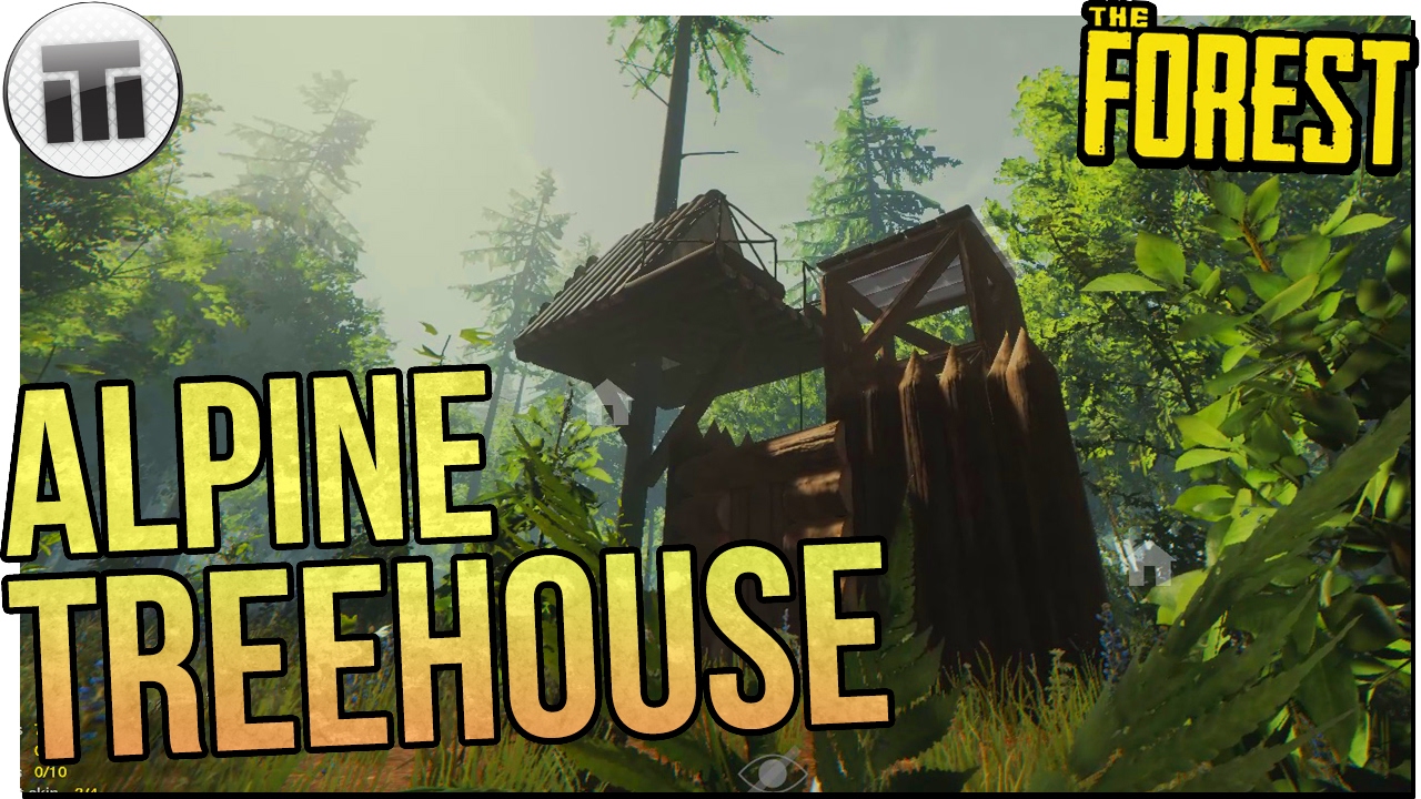 Alpine Treehouse! - The Forest Gameplay Walkthrough Ep. 5! (The Forest ...