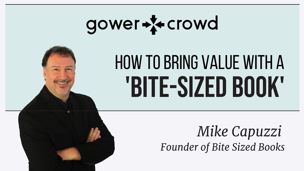 How to Bring Value with a 'Bite-Sized Book' | Mike Capuzzi - Bite Sized ...