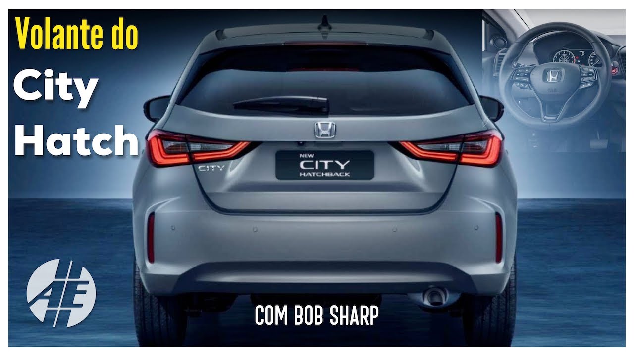 Sobre o Volante do HONDA NEW CITY HATCH. Com BOB SHARP - YouTube