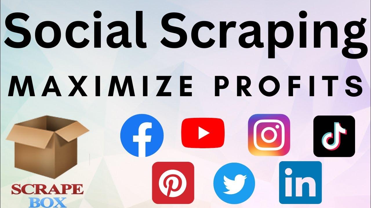 Maximize Profits with Scrapebox: Unleash the Power of Social Media Scraping for Ultimate Success ...