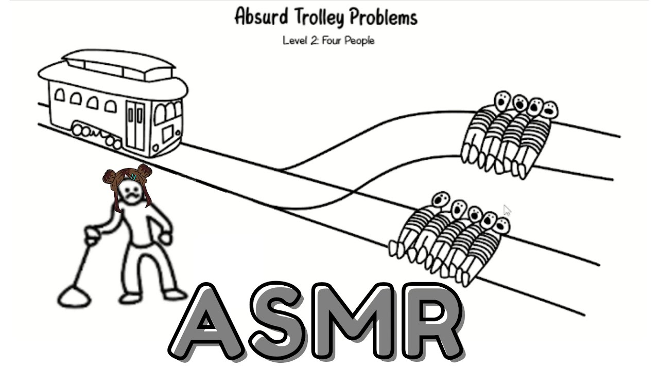 ASMR Philosophy: Absurd Trolley Problems - YouTube