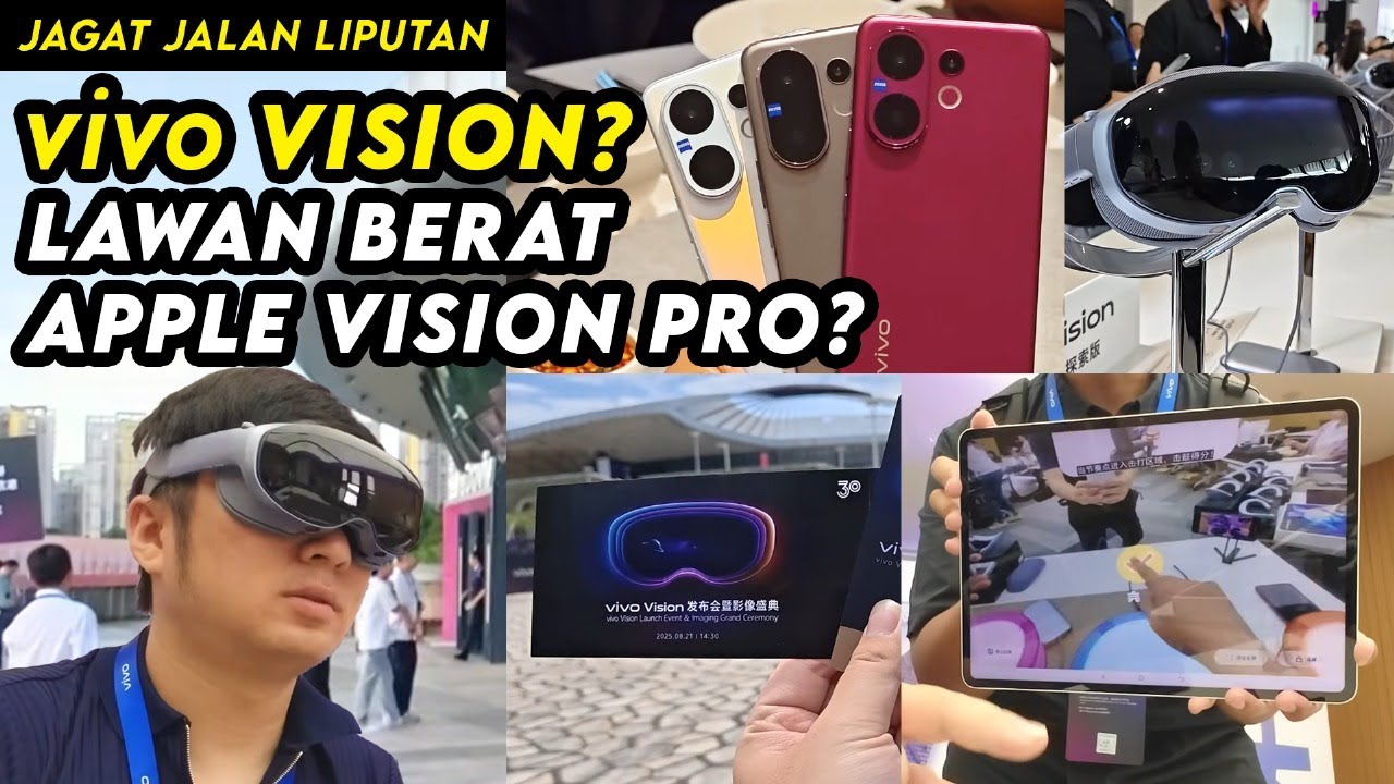 VIVO VISION? Lebih Oke Dari Apple Vision Pro?: JAJAL vivo Di Shenzhen ...