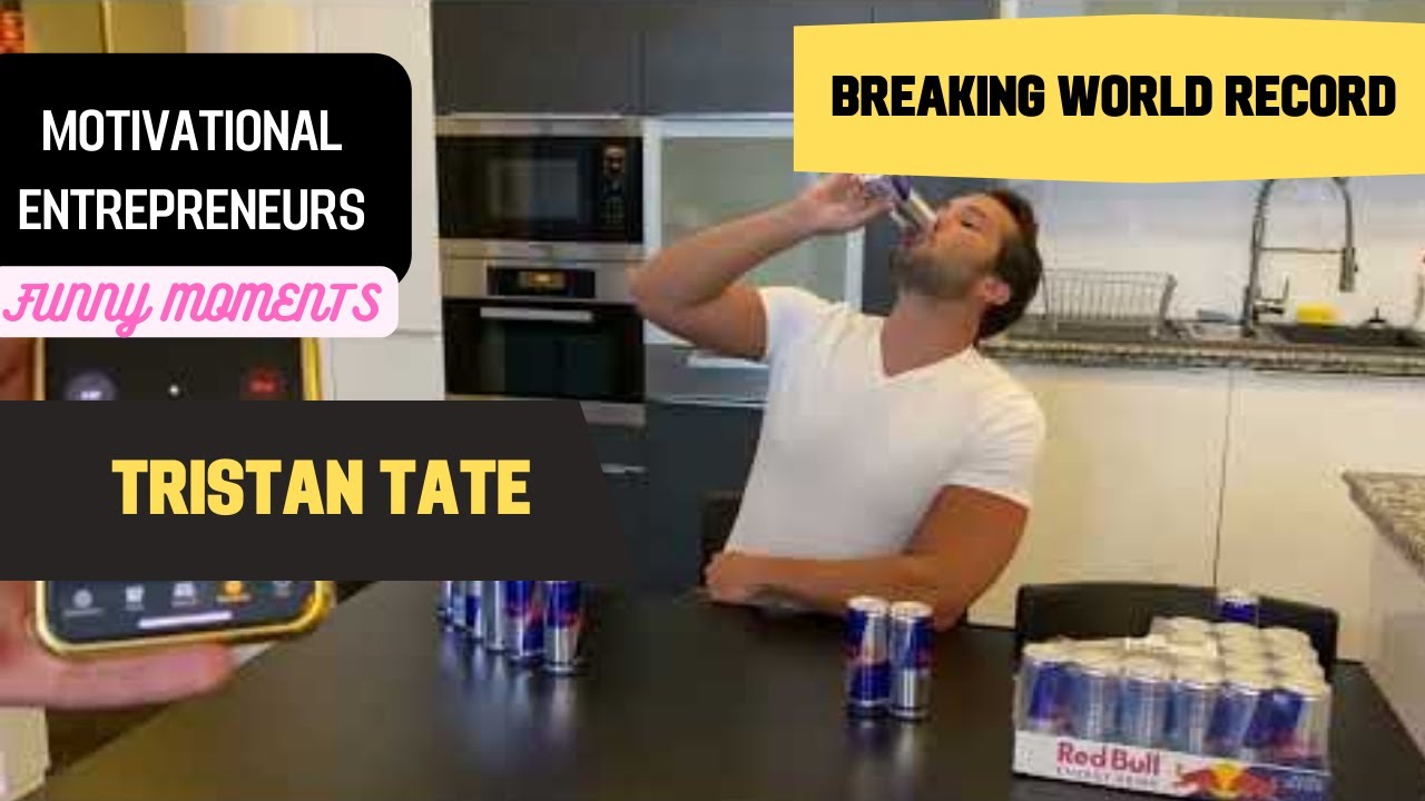 TRISTAN TATE BREAKING THE RED BULL DRINKING WORLD RECORD (Andrew Tate ...