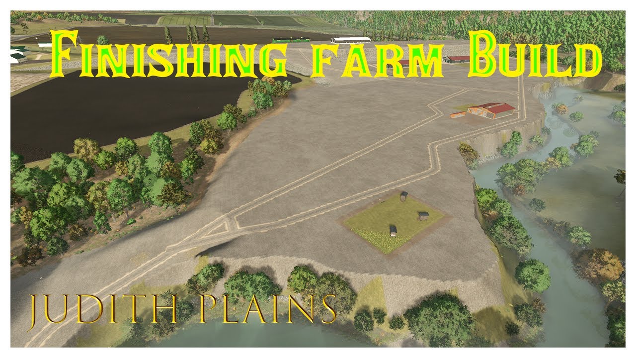 FS25 Judith Plains, Montana Finishing the Farm Build!!! - YouTube