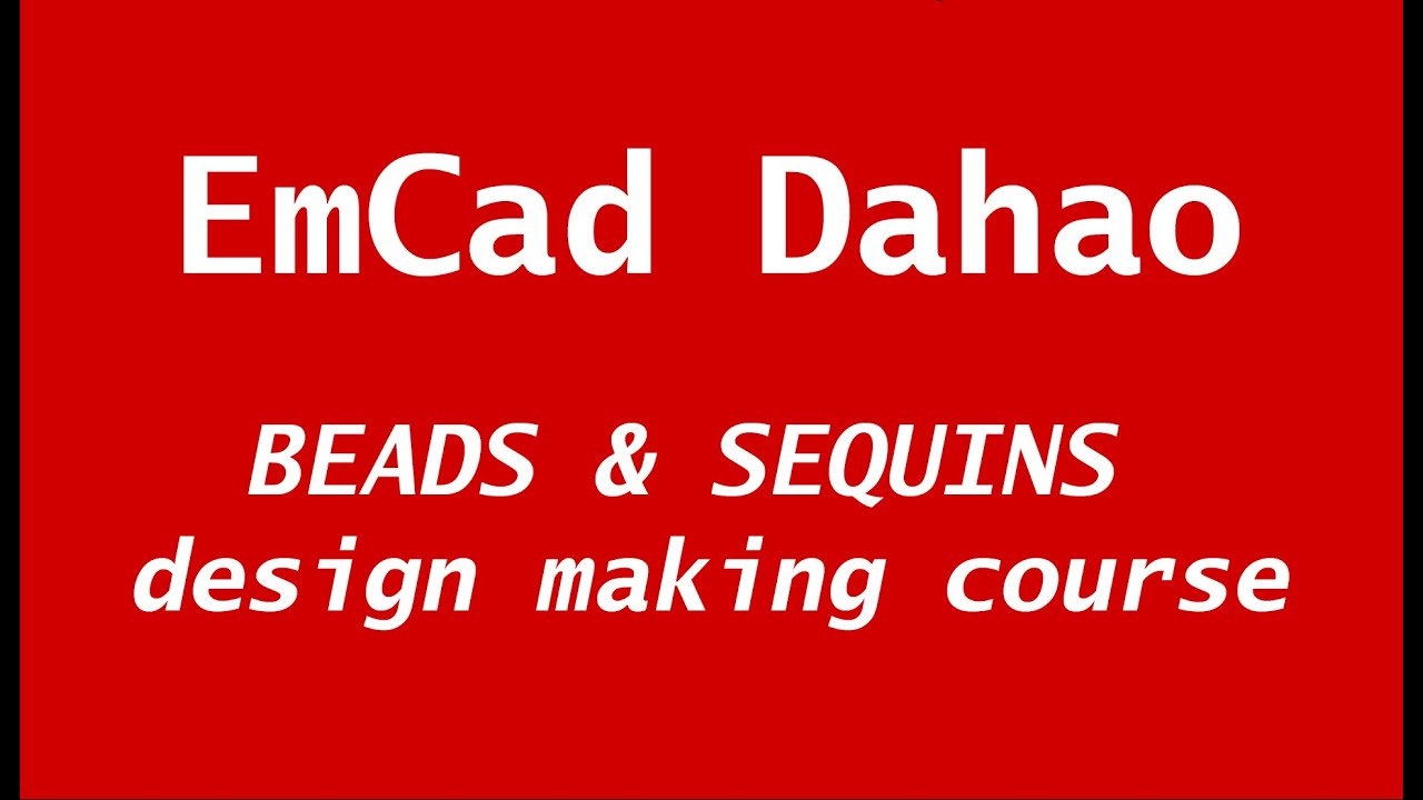 BEADS & SEQUINS course in EMCAD DAHAO software - YouTube