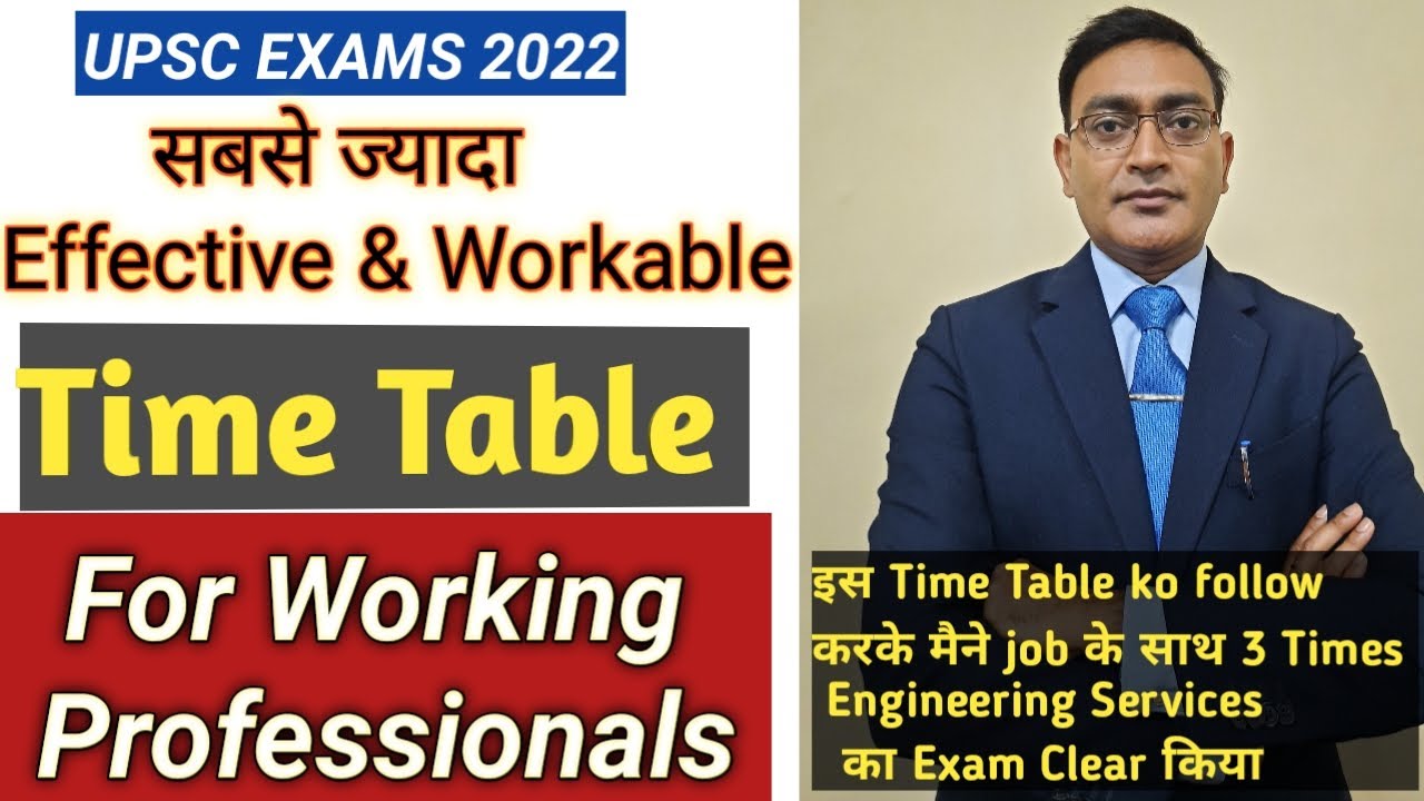 Timetable for Working Professionals | How to prepare UPSC along with ...