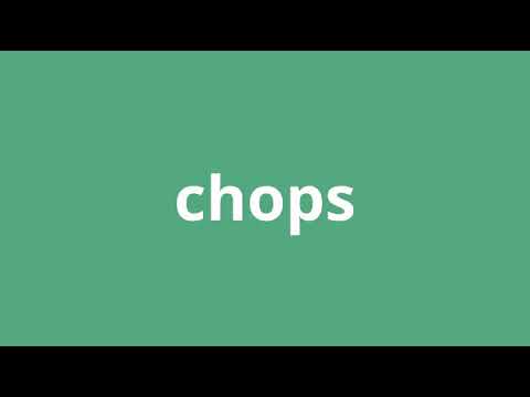 what is the meaning of chops. - YouTube