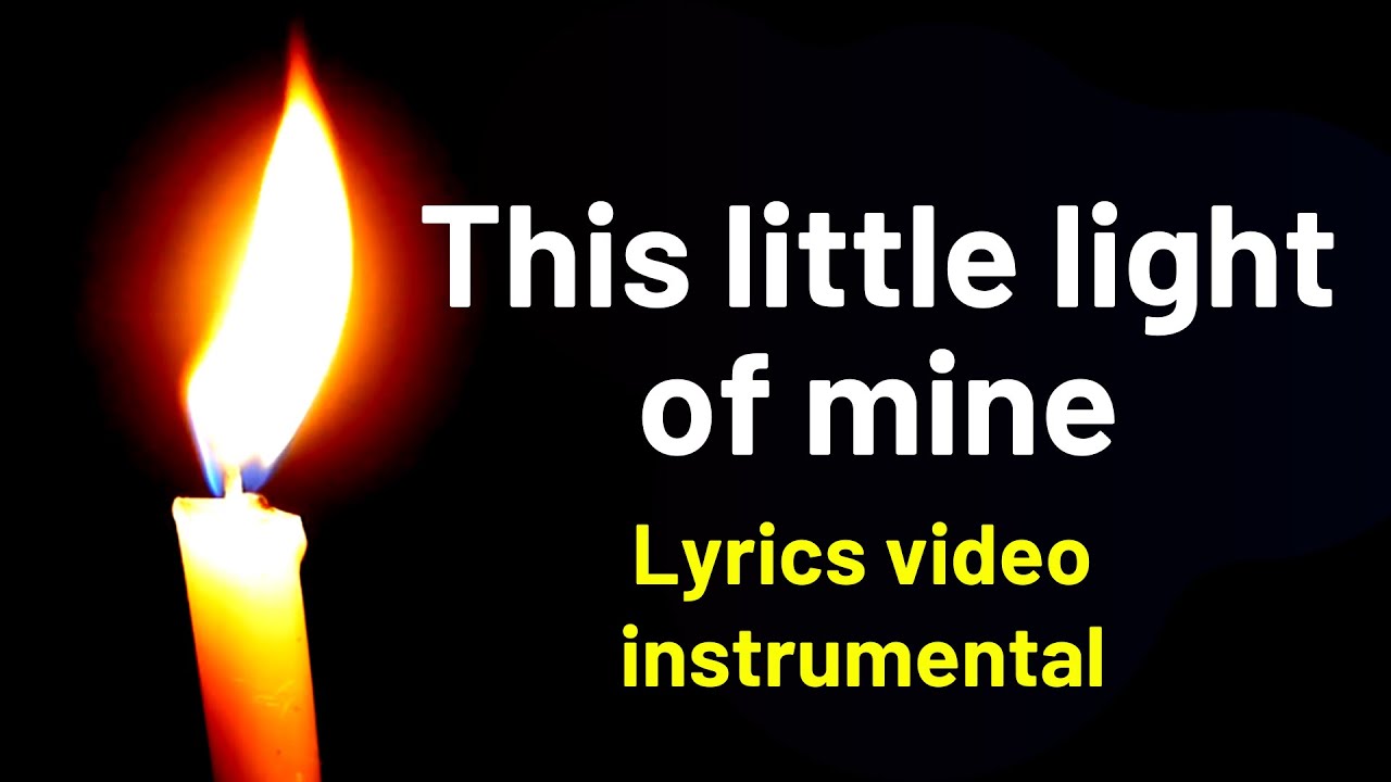 This Little Light Of Mine Lyrics