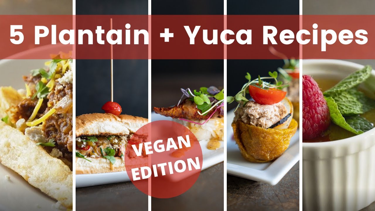Trust Chef featuring MIC Food: PLANT BASED with Plantains & Yuca - YouTube