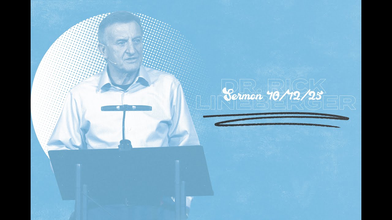 Sermon, 10/12/25 | Dr. Rick Lineberger - YouTube