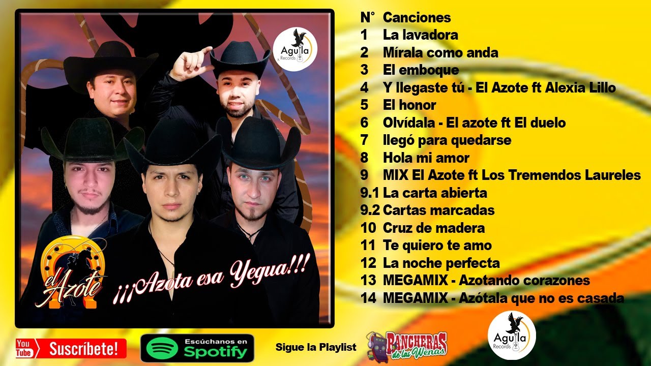 El Azote - Azota esa yegua - Disco completo - YouTube