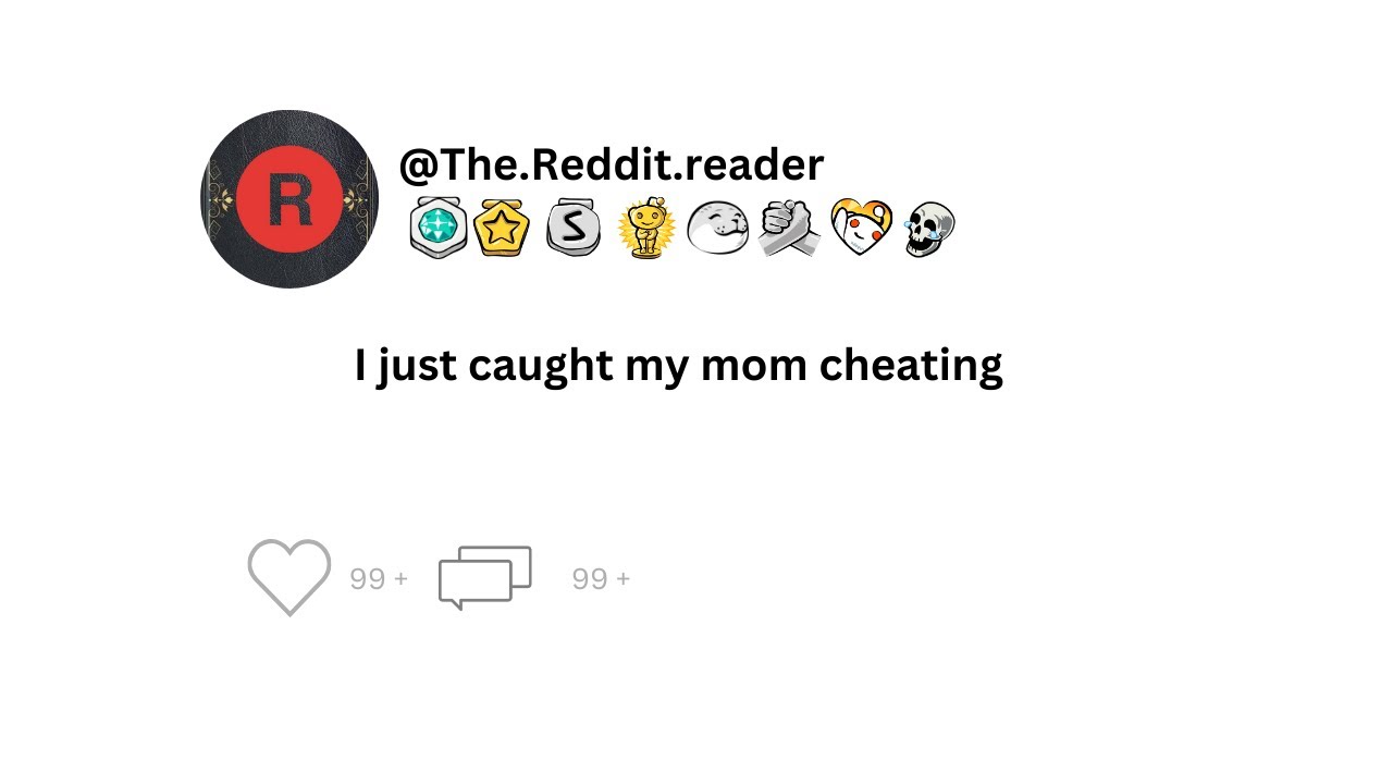 I Just Caught My Mom Cheating Youtube