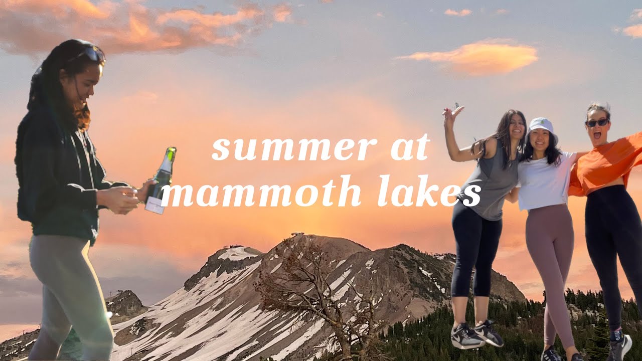 guide to SUMMER AT MAMMOTH LAKES | Hikes, Food, Tips! - YouTube