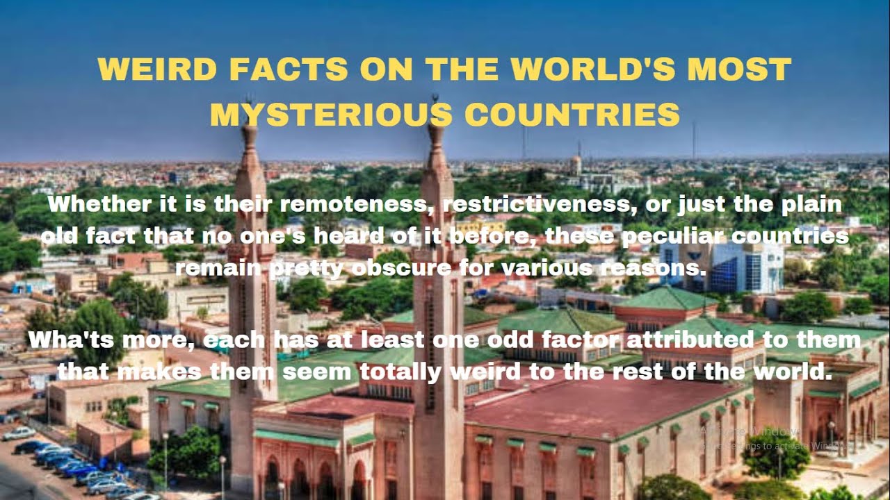 Uncover the Secrets of the World's Most Mysterious Countries ...