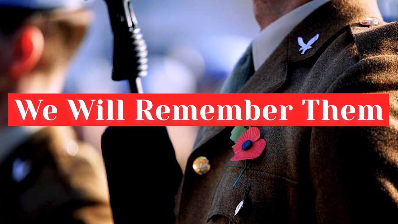 We Will Remember Them - YouTube