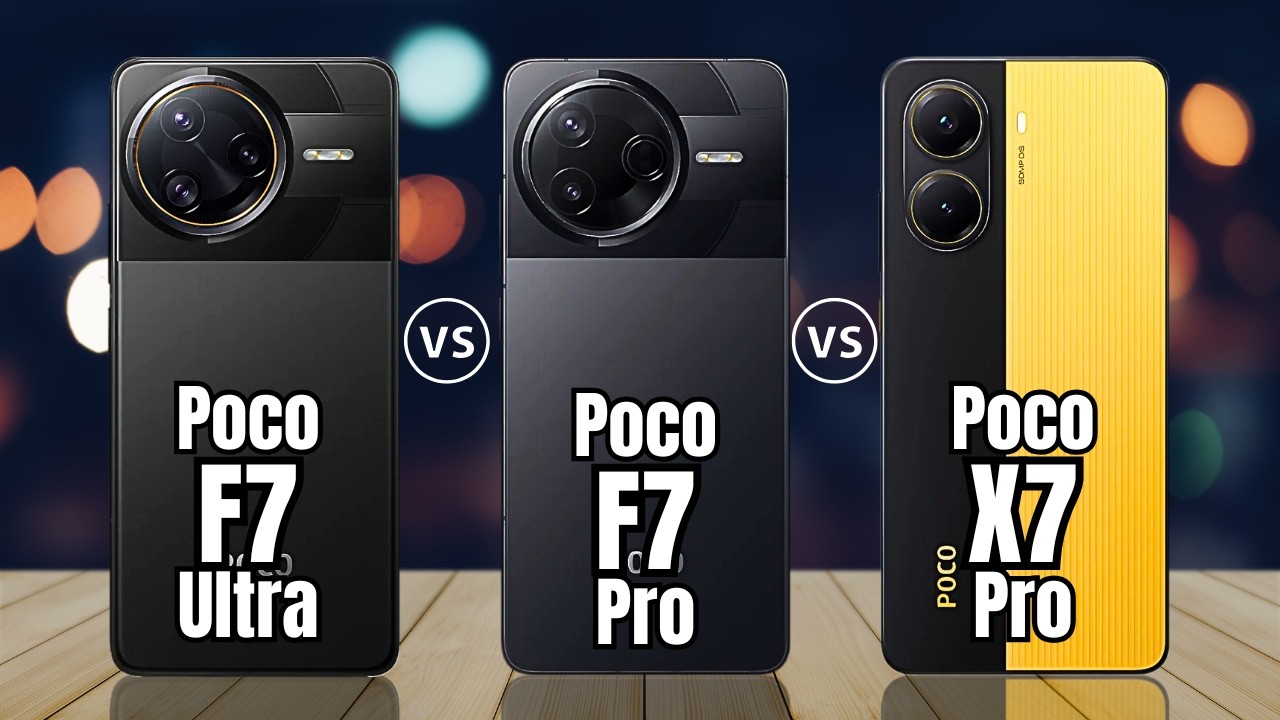 Poco F7 Ultra vs Poco F7 Pro vs Poco X7 Pro - YouTube