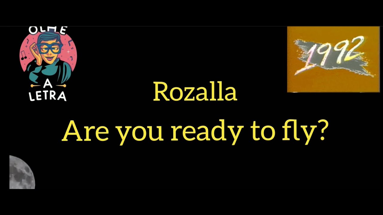 ROZALLA - ARE YOU READ TO FLY (LYRICS) - YouTube