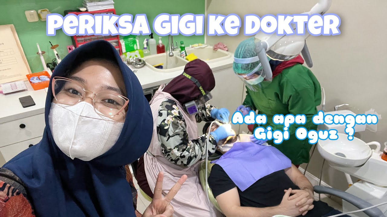 Periksa Gigi di FDC bandung | Scalling Gigi | Suami Bule periksa Gigi ...
