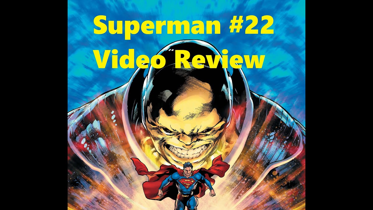 Superman #22 DC Comics Video Review - Don't Mess Up! #superman # ...