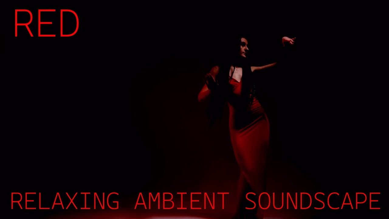 Relaxing Ambient Soundscape - Red - Pulsating/Dark Synths - Slow Beats - Drones/Ambience - Moody ...