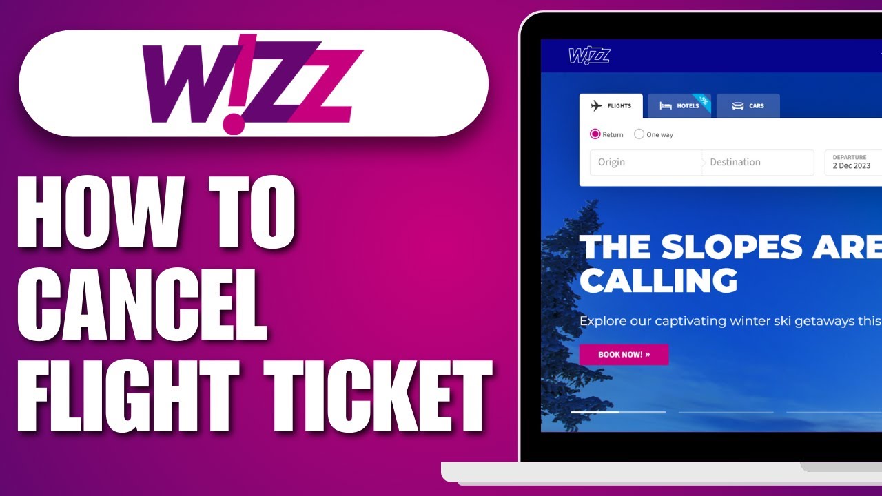 How to Cancel Flight Ticket Wizz Air (2025) - Full Guide - YouTube