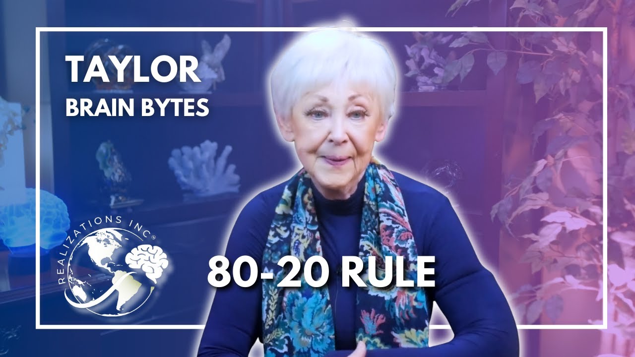 Ask Dr. Taylor - Brain Bytes™ - 80-20 Rule - YouTube