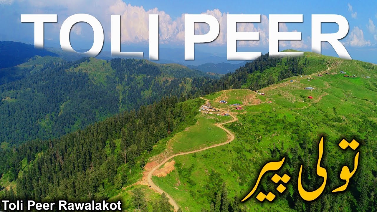 Tolipeer Azad Kashmir Travel Vlog | Complete Guide to Exploring ...