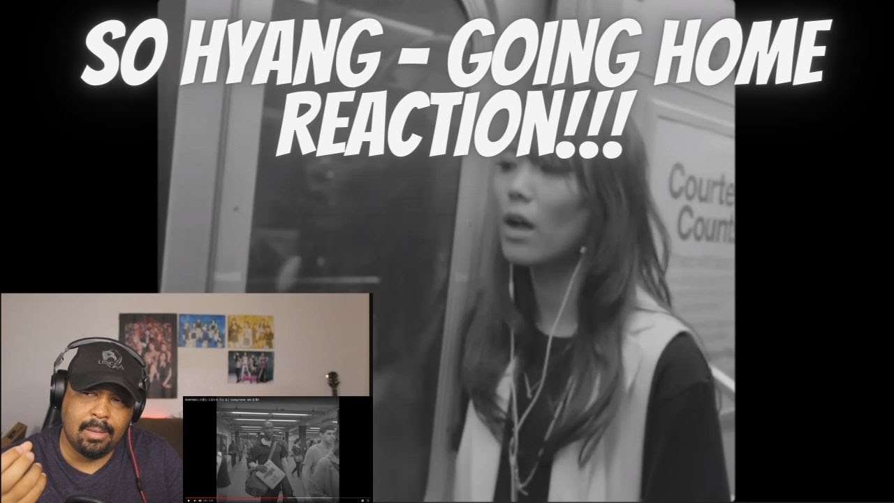 So Hyang Going Home Reaction (소향 고잉 홈 리액션) - YouTube