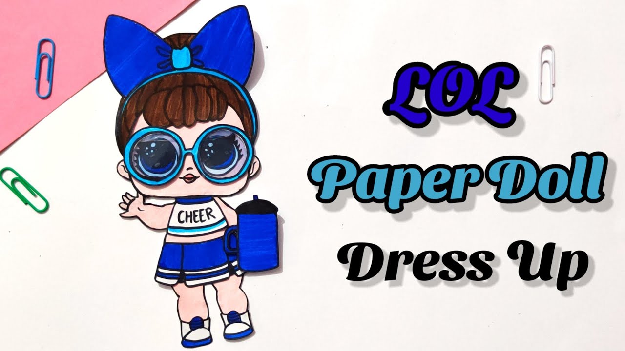 Lol Paper Doll Dressup | DIY lol Doll | lol Doll Dress making - YouTube