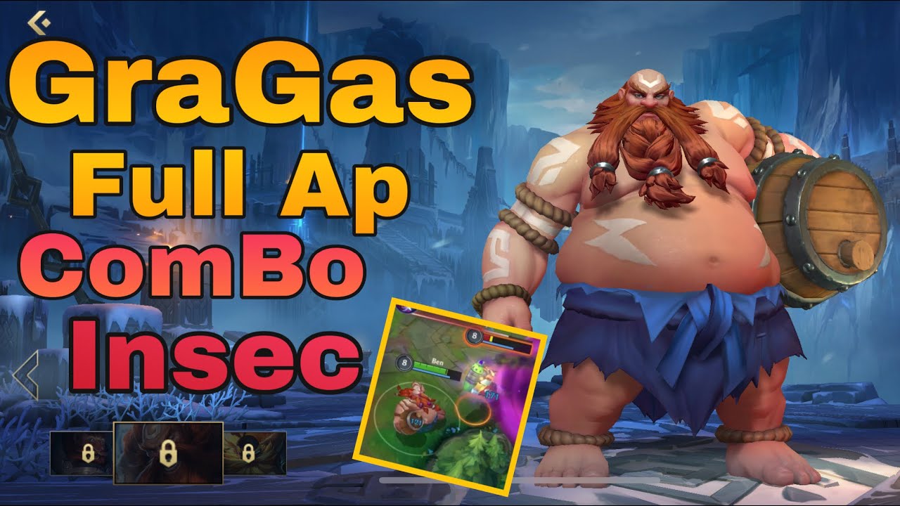 Tốc Chiến : GasGra Full Ap 1 Combo 1 Kills Combo Insec Như Leesin - YouTube