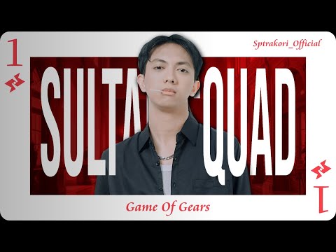 SULTAN SQUAD 2 : GOG - Episode 1