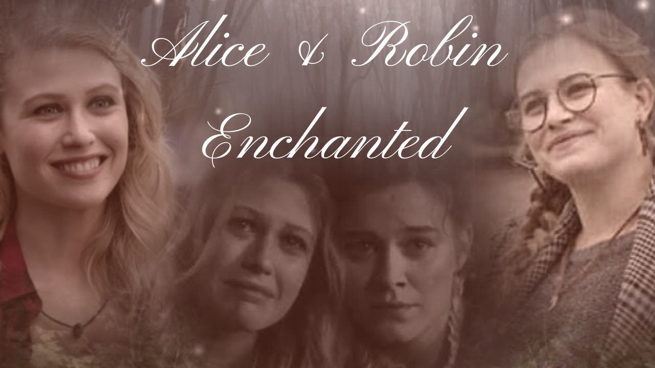 Alice & Robin - Enchanted - YouTube