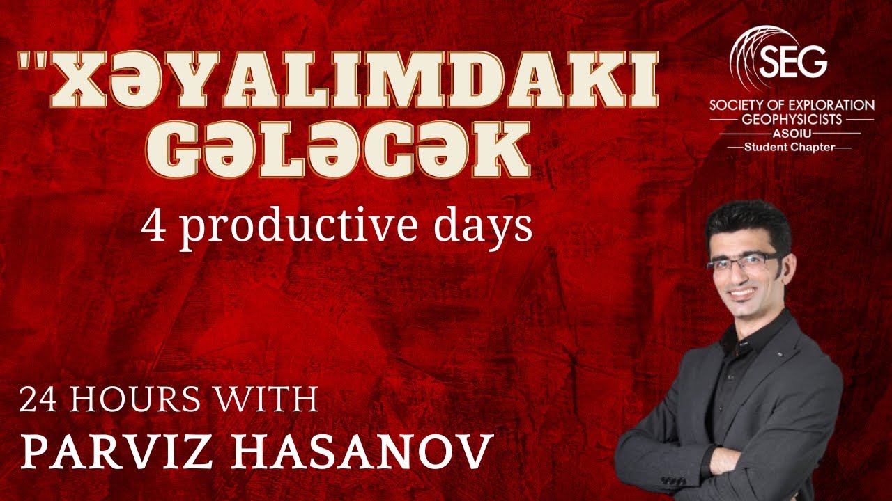 "Xəyalımdakı Gələcək" | Parviz Hasanov | SEG ASOIU - YouTube
