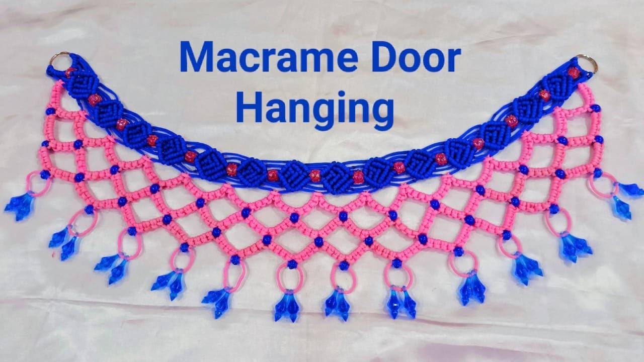 मैक्रैम तोरन /Easy Macrame Door Hanging beautiful design - YouTube