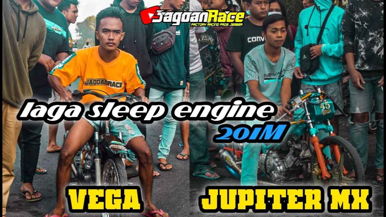 laga 201M//sleep engine// Vega vs Jupiter MX - YouTube