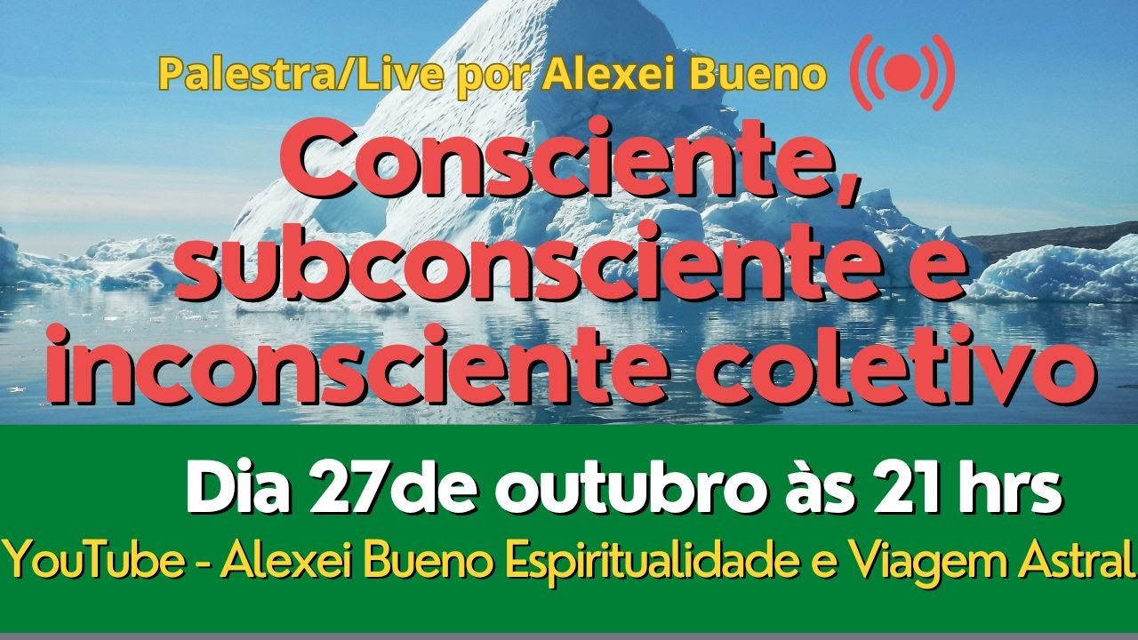 Consciente, subconsciente e inconsciente coletivo - YouTube