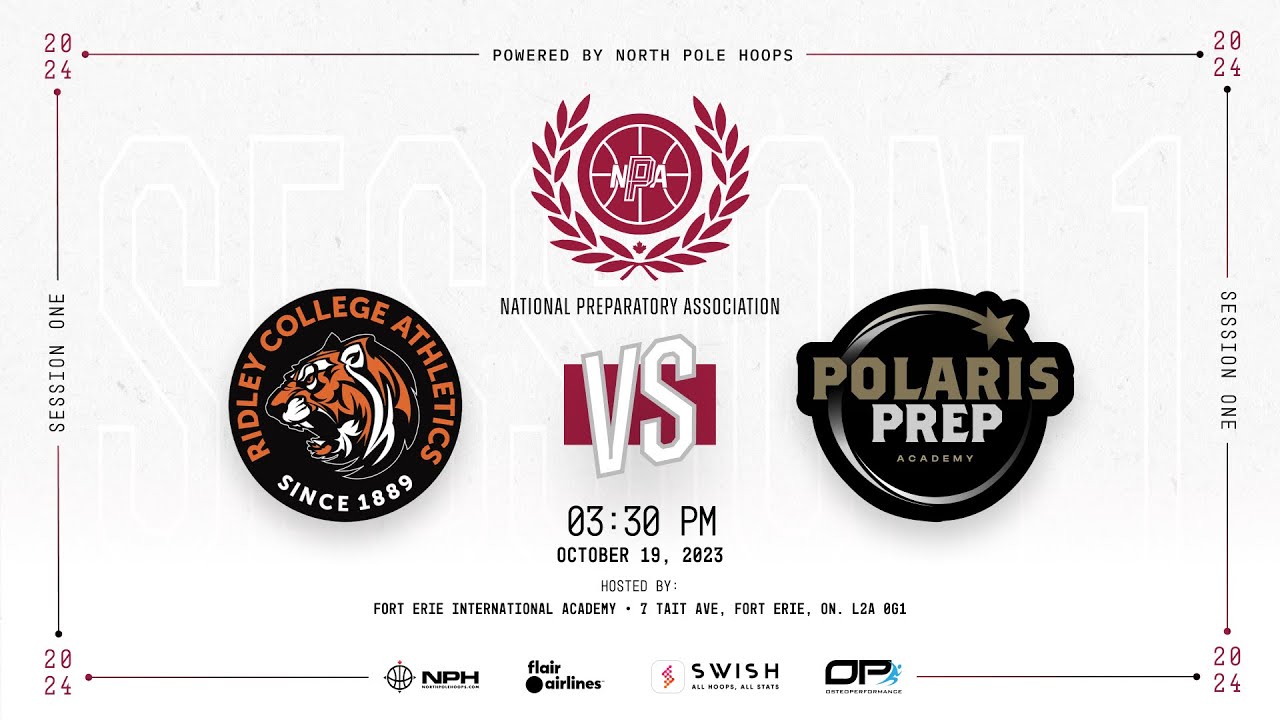 Ridley College Basketball vs Polaris Prep Academy | NPA - SEASON 5 ...