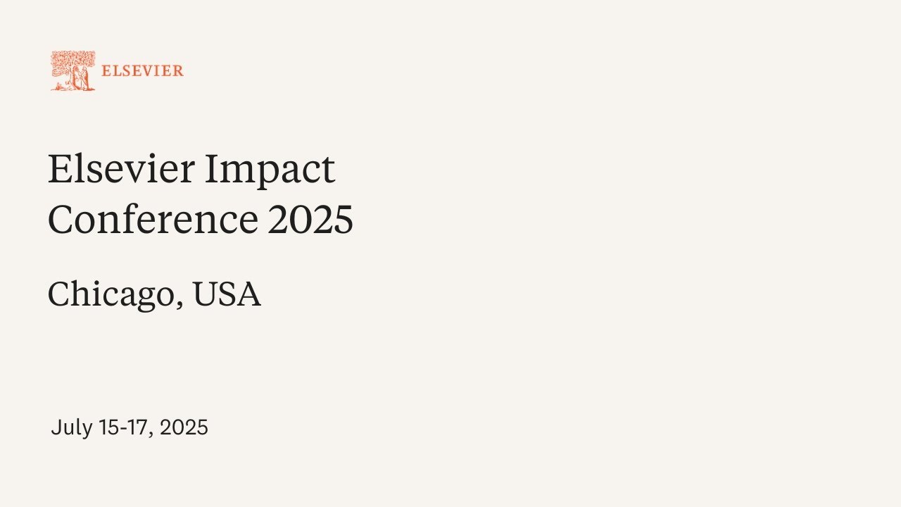 Elsevier Impact Conference 2025, Chicago Highlights | Unite, Innovate ...