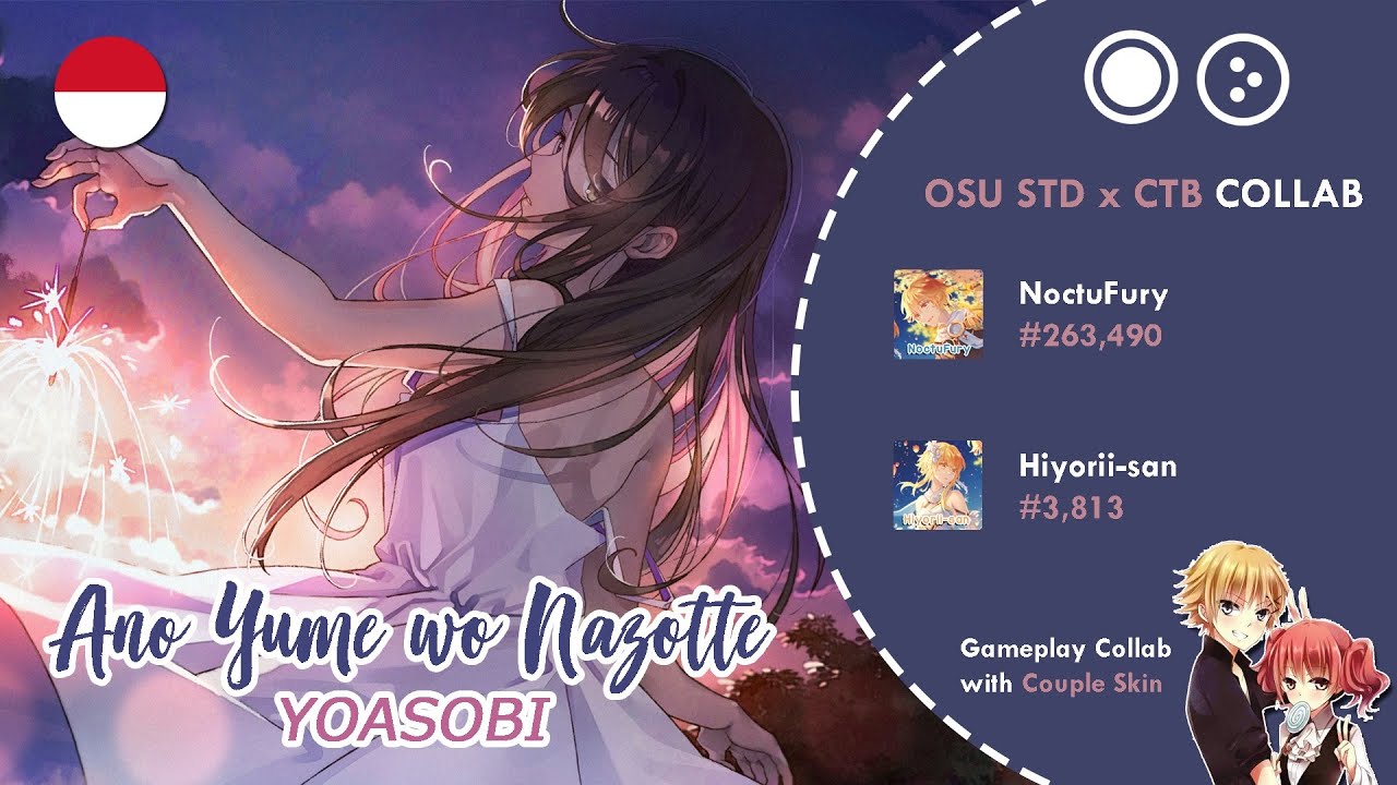 osu!collab | NoctuFury & Hiyorii-san | YOASOBI - Ano Yume o Nazotte ...