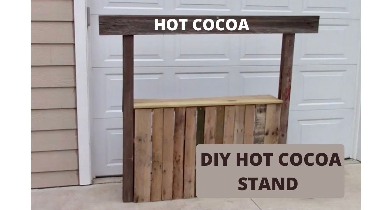 DIY - HOT COCOA STAND - YouTube