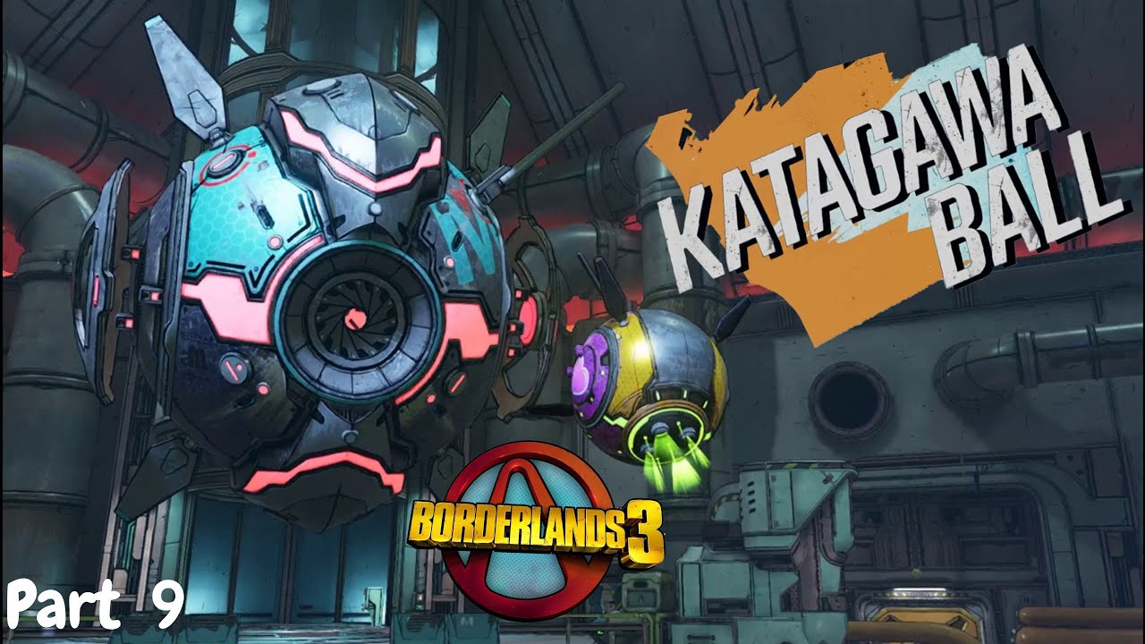 Borderlands 3 Walkthrough Gameplay Part 9(RHYS & Katagawa Ball)Atlas at ...