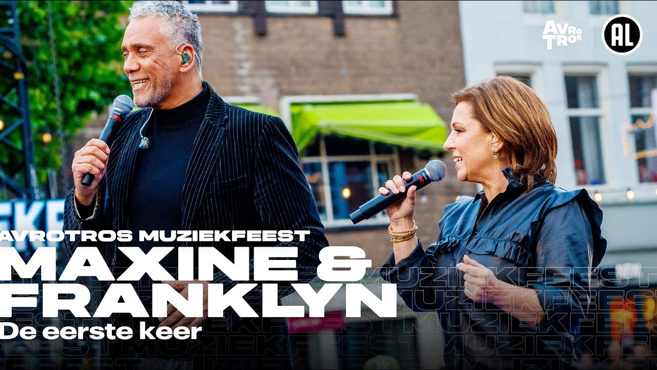 Maxine & Franklin Brown - De eerste keer (LIVE) • Muziekfeest op het Plein 2024 // Sterren NL ...