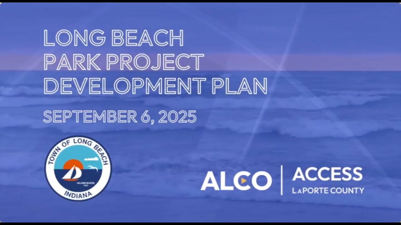 Long Beach Park Project Development Plan September 6, 2025 - YouTube