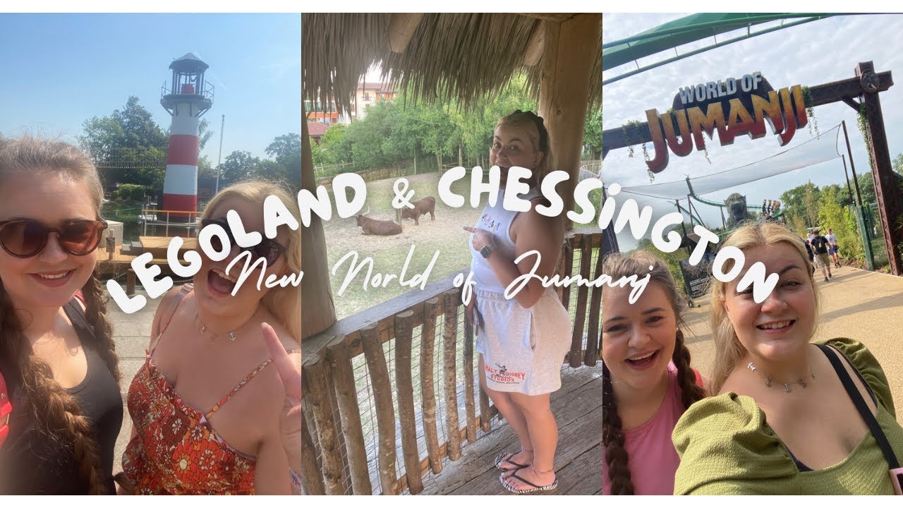 Legoland Windsor, Chessington Safari Hotel stay, World of Jumanji ...