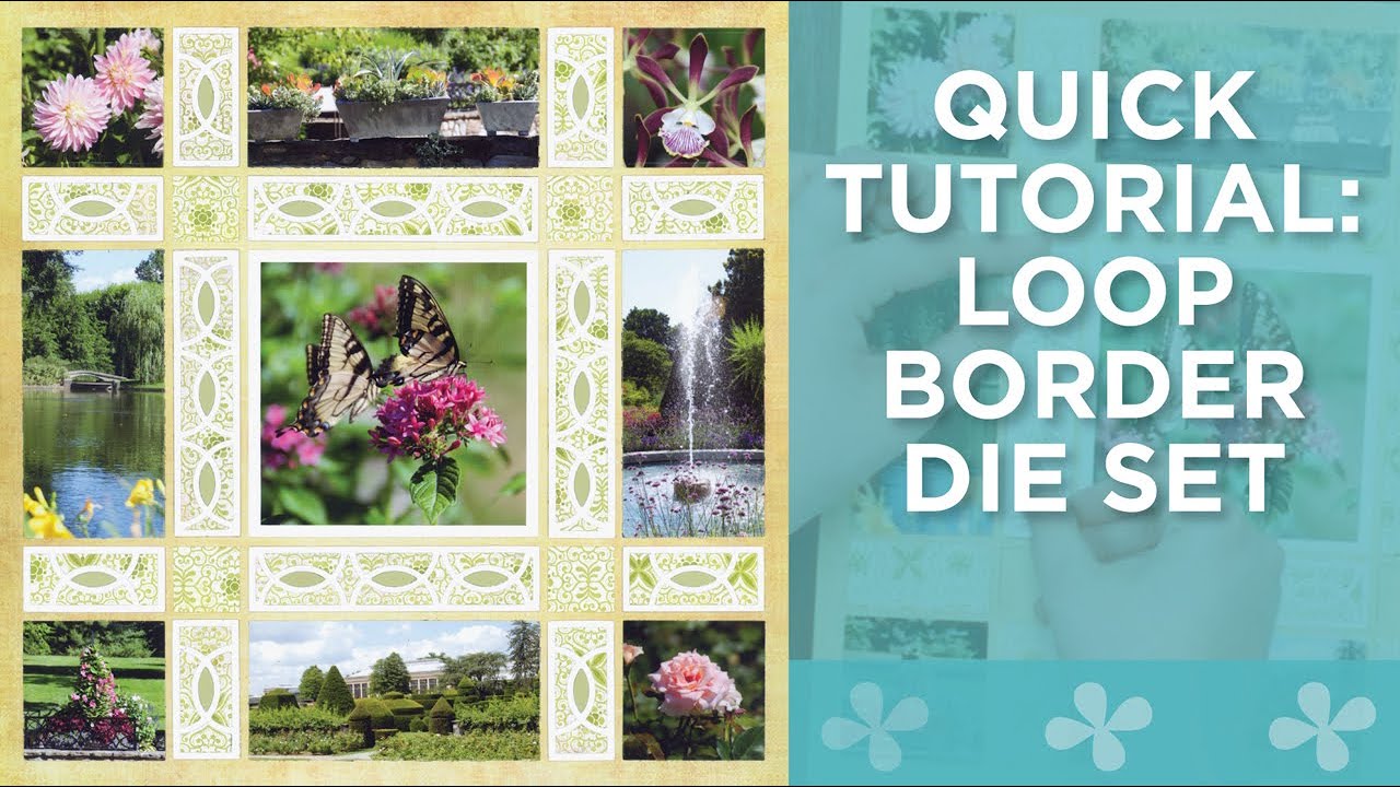 Quick Tutorial: Loop Border Die Set - YouTube